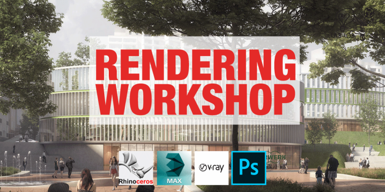 RENDERING WORKSHOP
